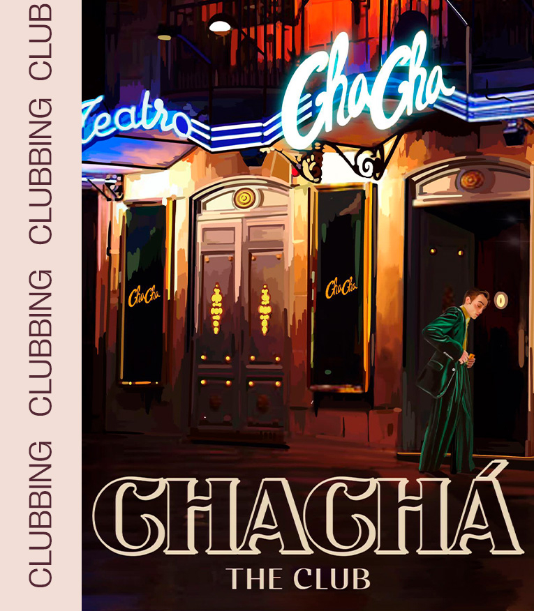 CHACHÁ THE CLUB at Teatro Eslava, Madrid