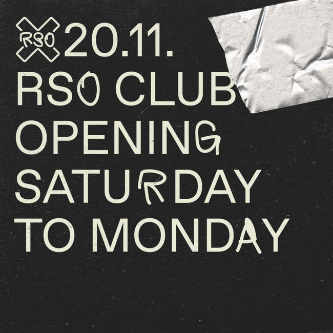 RSO Club Opening at RSO.BERLIN, Berlin