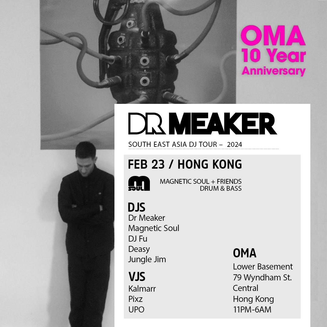 Magnetic Soul & Friends Drum and Bass Night with Dr Meaker (UK) at OMA ...
