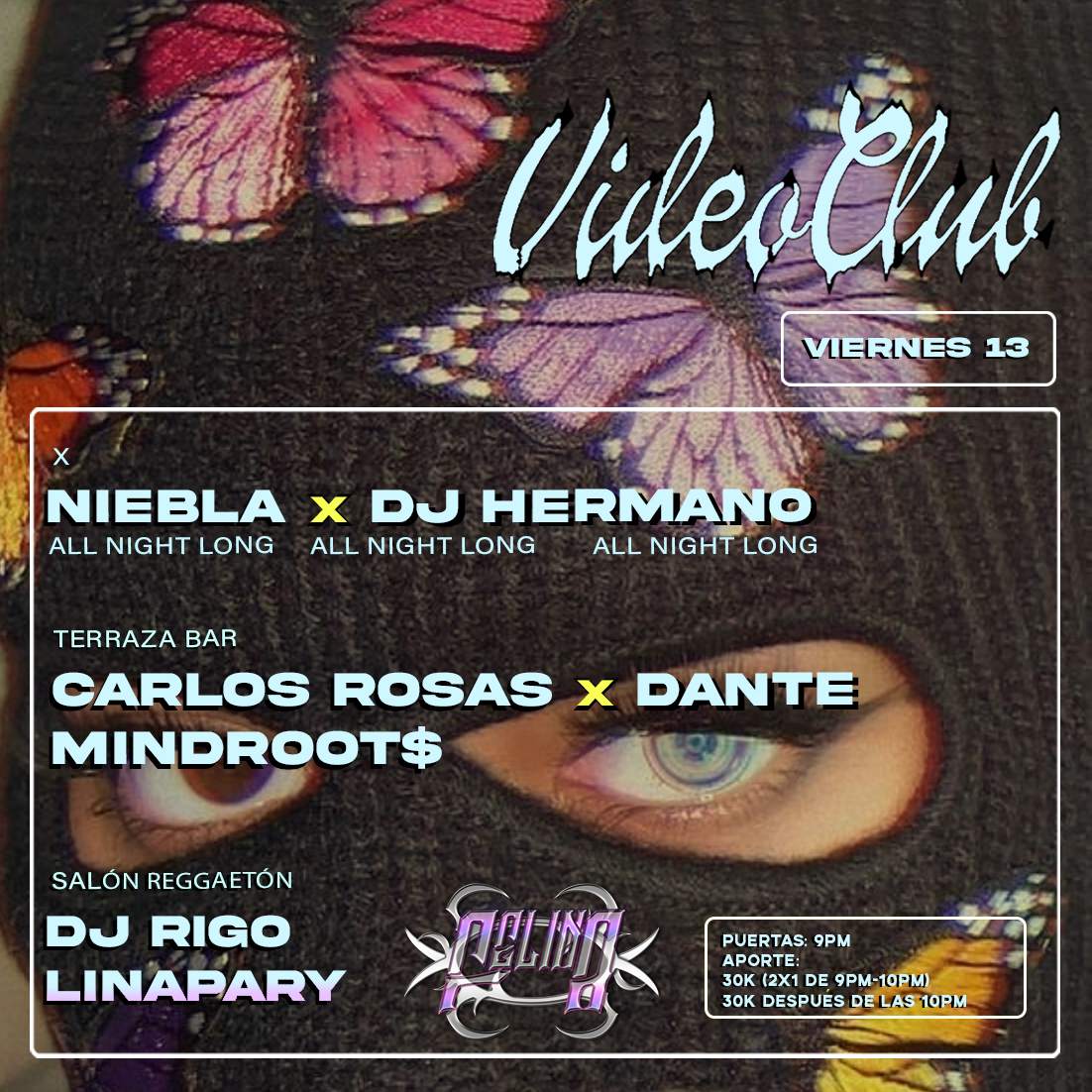Niebla x Dj Hermano (all night long) at Video Club, Bogotá