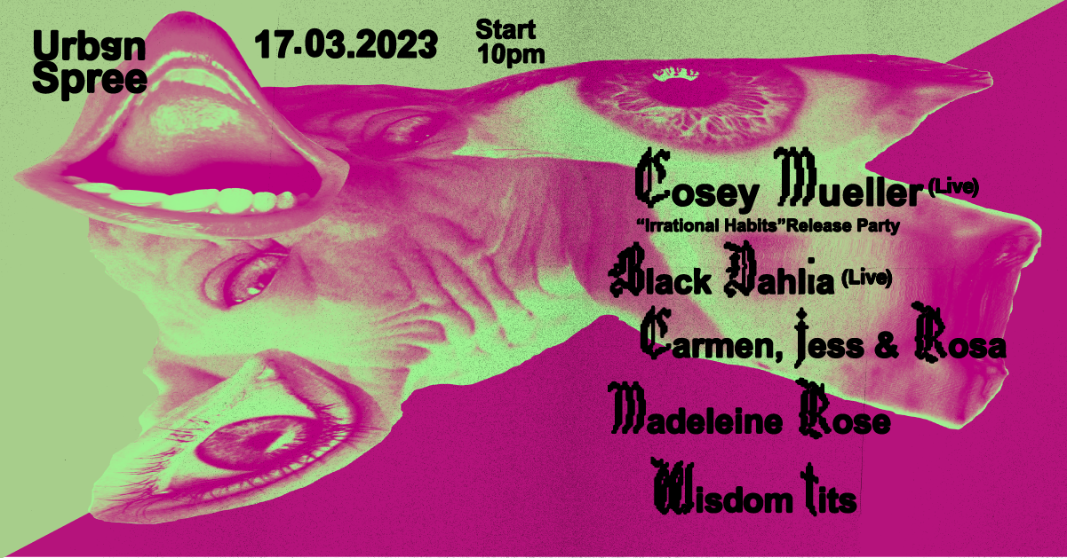 Cosey Mueller (release party), Black Dahlia, Carmen, Jess & Rosa ...