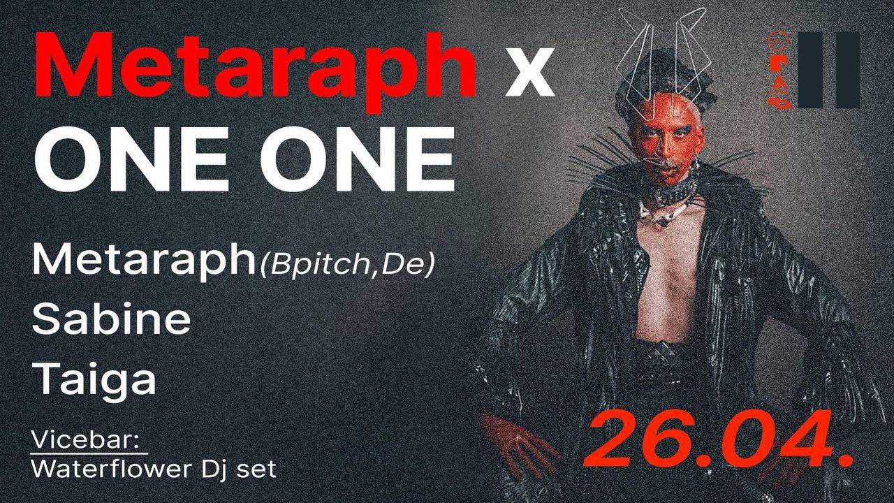 Metaraph X ONE ONE at One One Riga, Riga