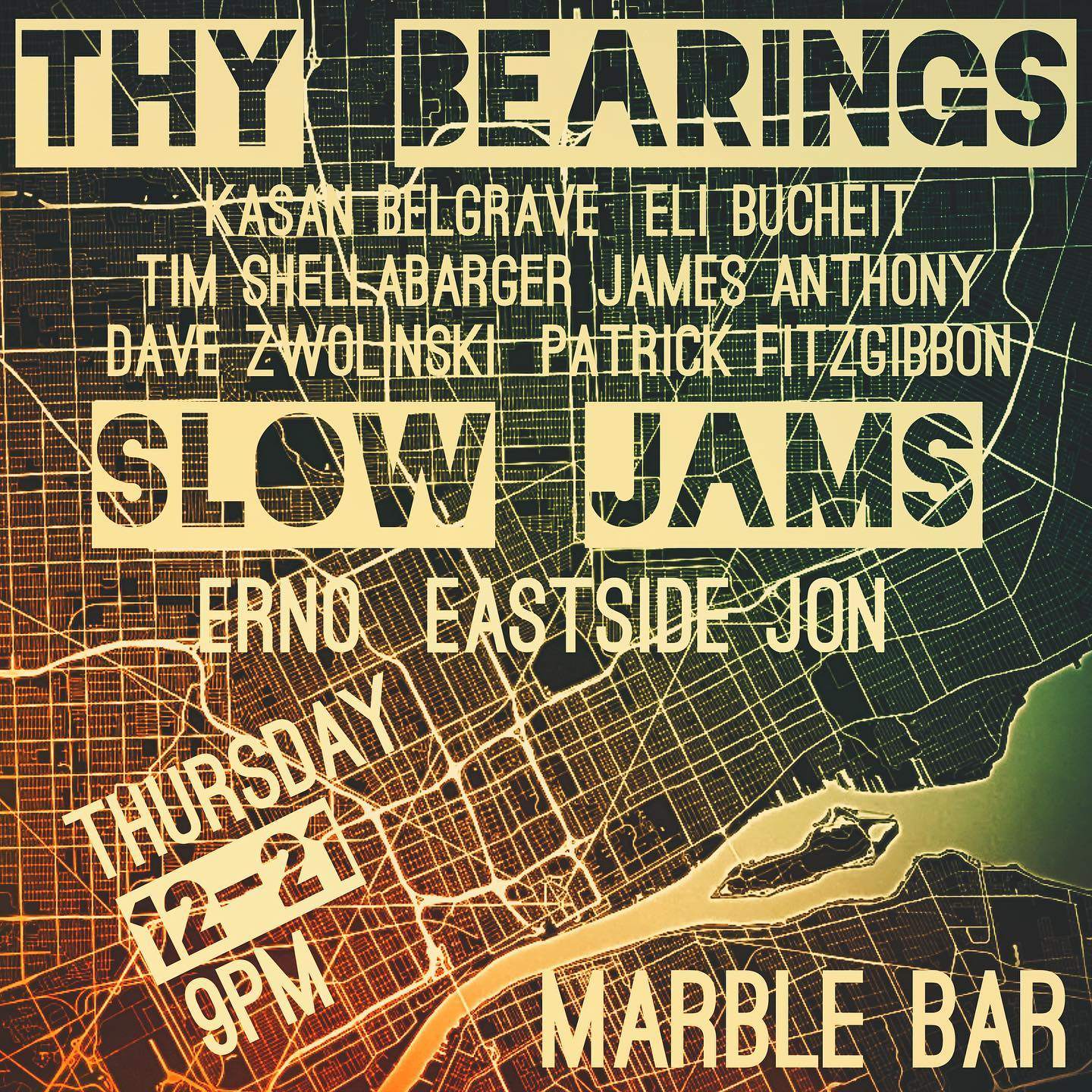 Thy Bearings presents Slow Jams at Marble Bar, Detroit