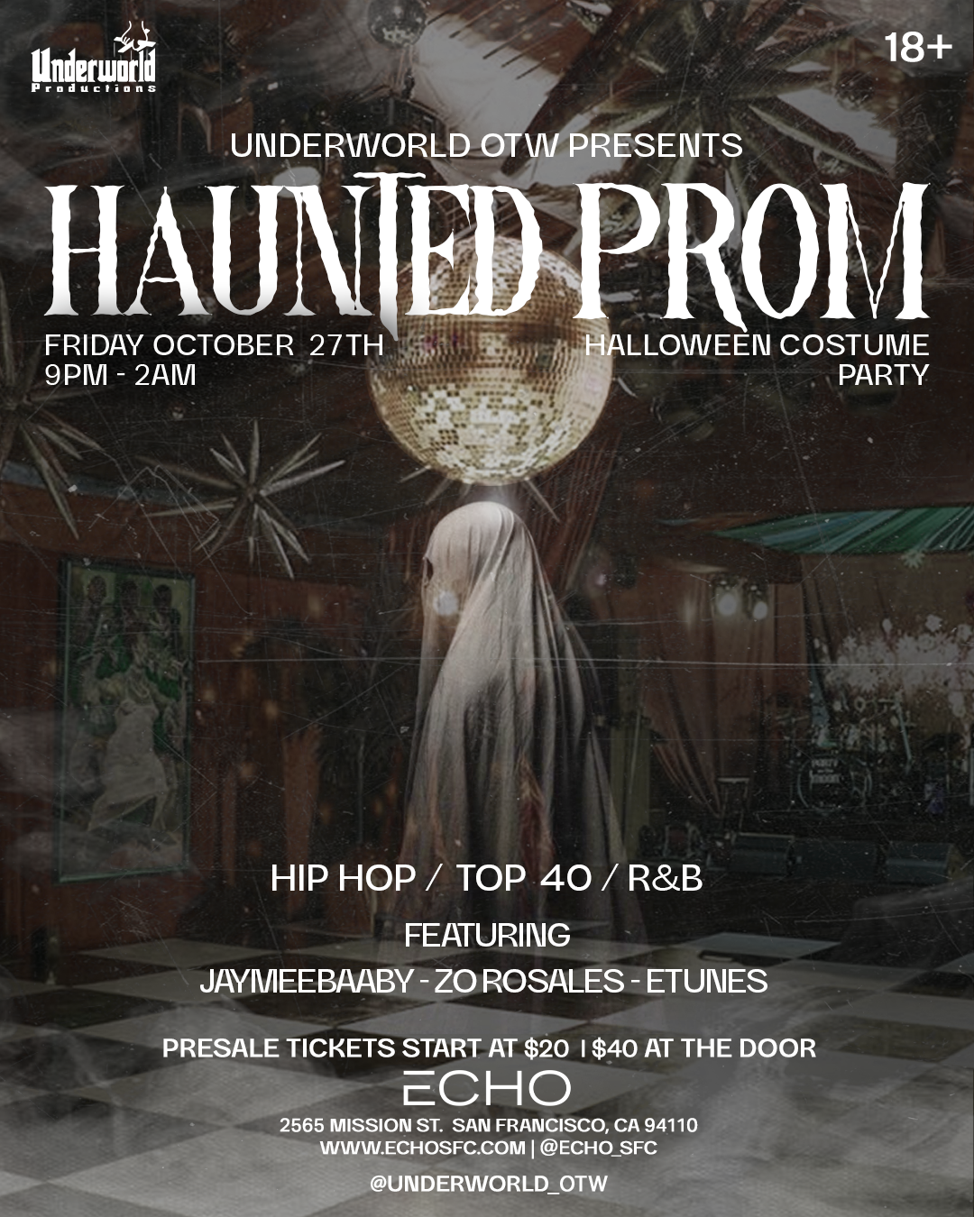 A HAUNTED PROM at ECHO SFC at TBA, San Francisco/Oakland