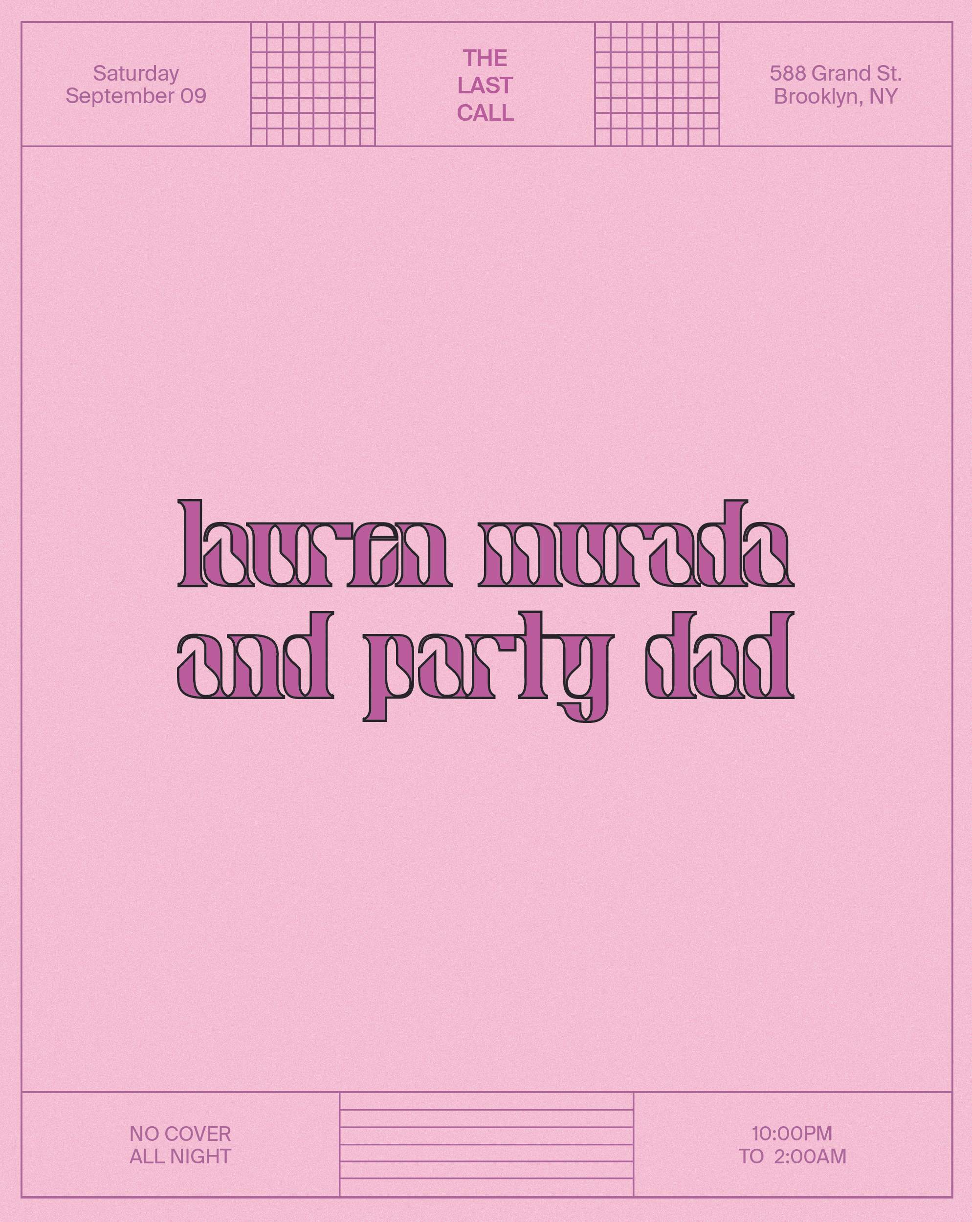 Lauren Murada + Party Dad (Residency Night) at The Last Call, New York City