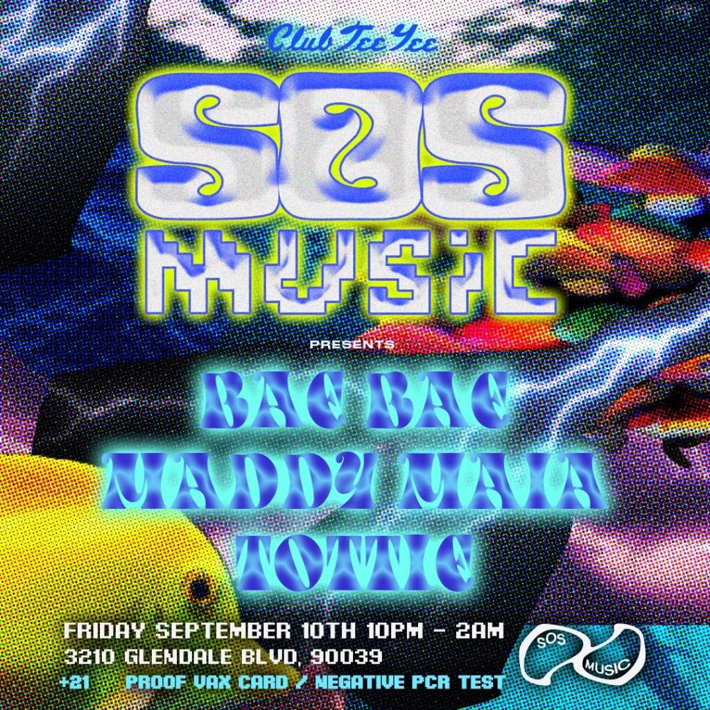 SOS Music presents BAE BAE, Maddy Maia & Tottie bei Club Tee Gee, Los ...