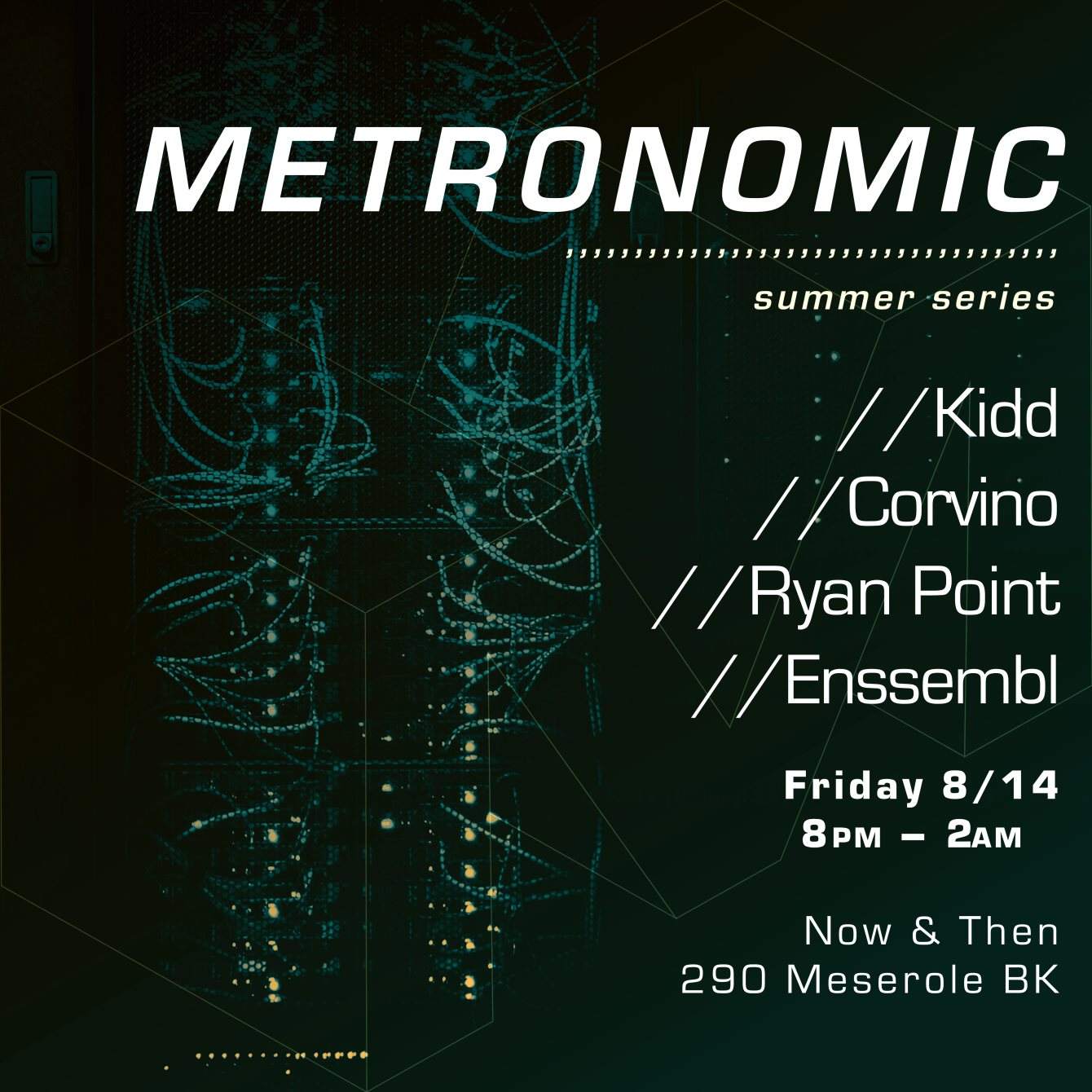 Metronomic Summer Series - Kidd - Corvino - Ryan Point - Enssembl bei ...