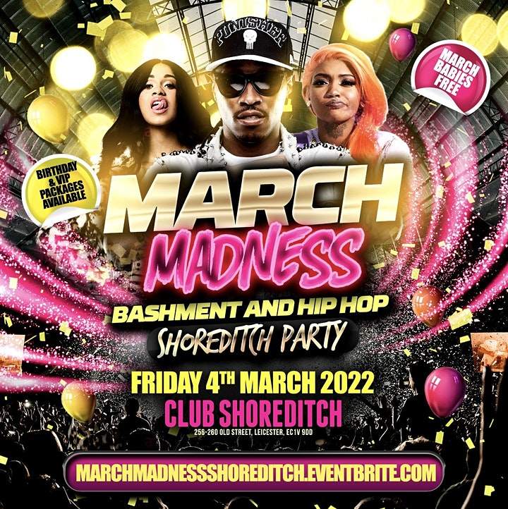 March Madness - Shoreditch Bashment & Hip Hop Party at Joan, London