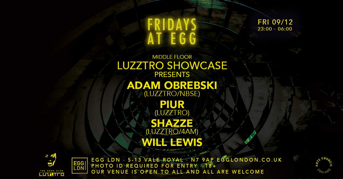 Fridays at EGG: Luzztro Showcase Pres: Adam Obrebski, PIUR, SHAZZE ...