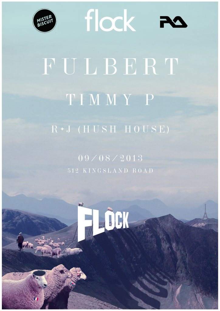 Flock with Fulbert (UK Debut), Timmy P & R+J at 512 London, London