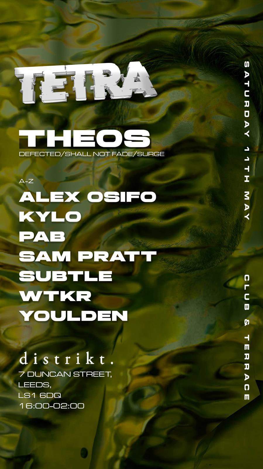 TETRA X Distrikt TERRACE PARTY PRESENTS - THEOS at Distrikt, Leeds