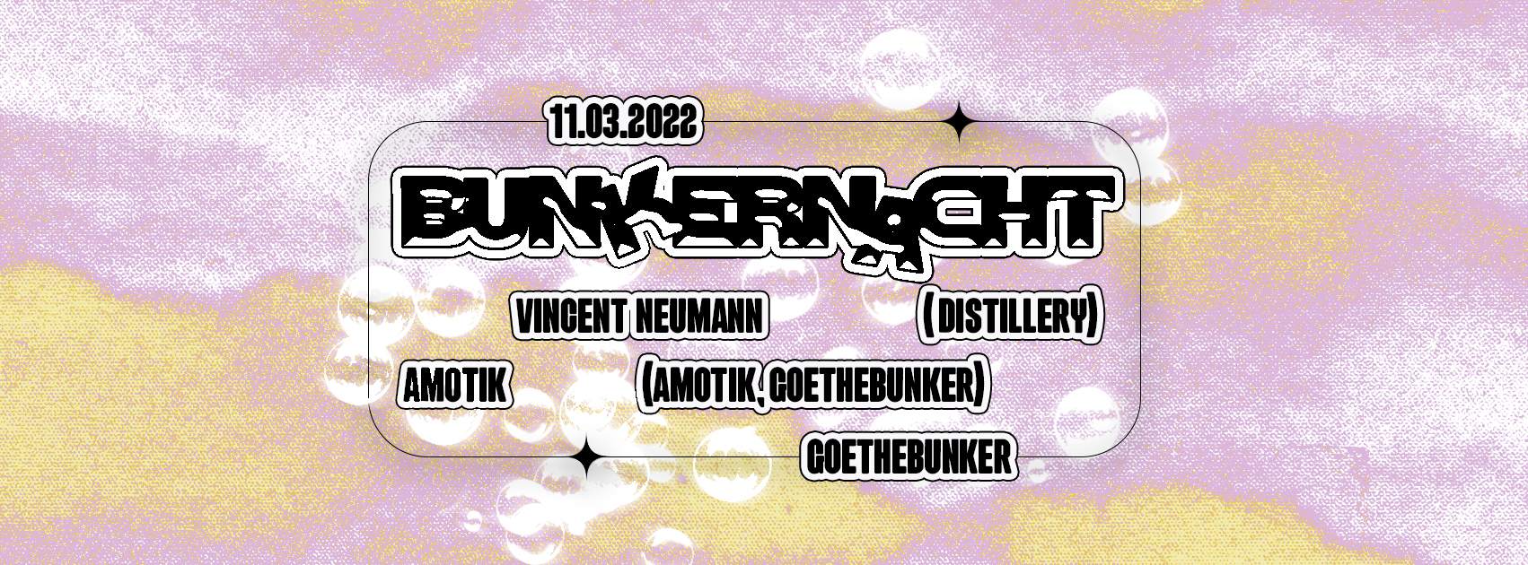 Bunkernacht with Vincent Neumann & Amotik at Goethebunker, Dortmund / Essen