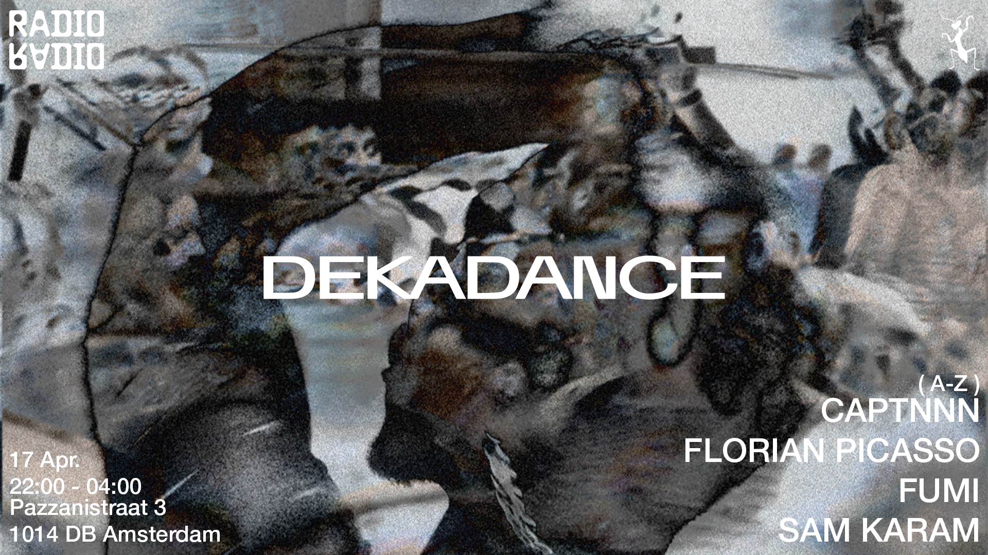 Dekadance X Radio Radio W/ FUMI, Florian Picasso, CAPTNNN, Sam Karam at ...