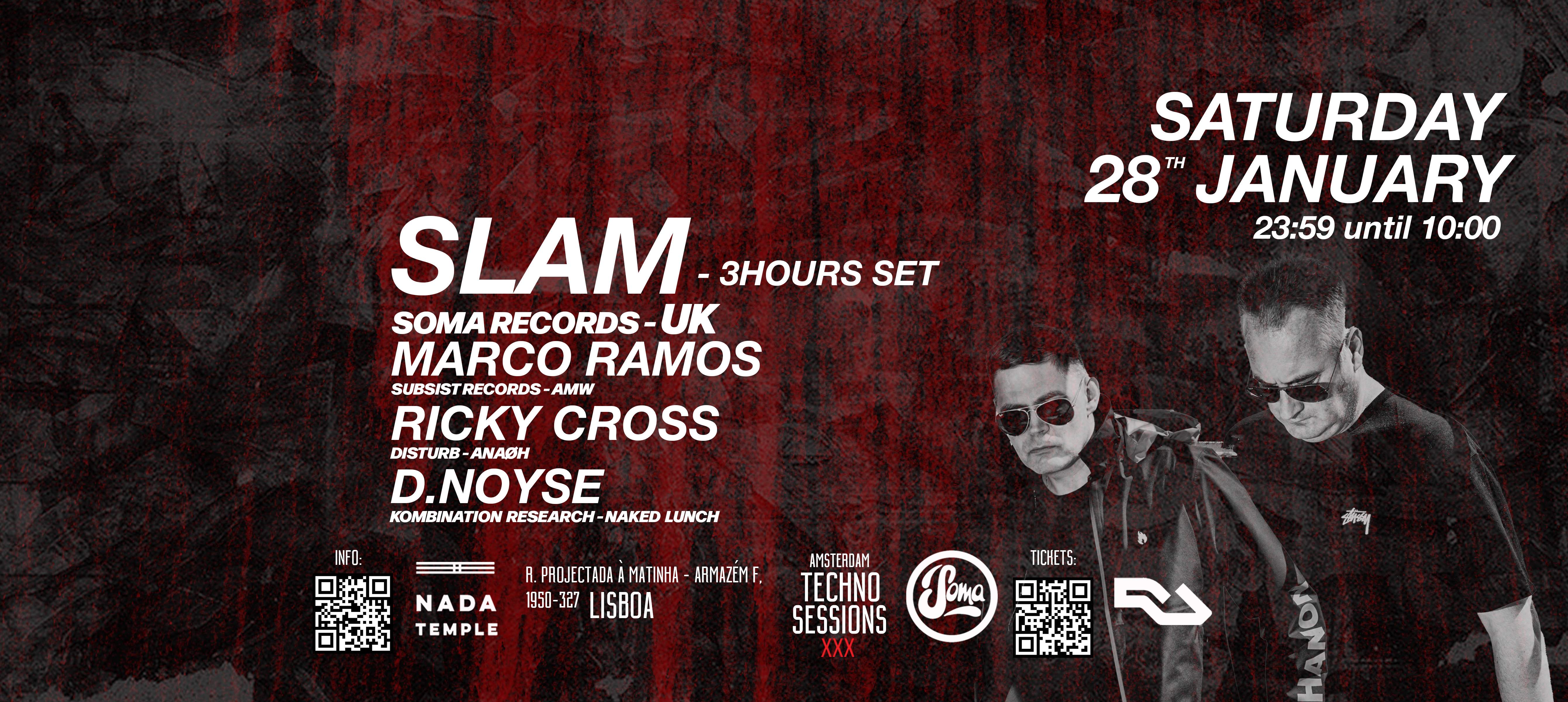 Amsterdam Techno Sessions at NADA TEMPLE w/ Slam (Soma Records) UK at NADA Lisbon, Lisbon
