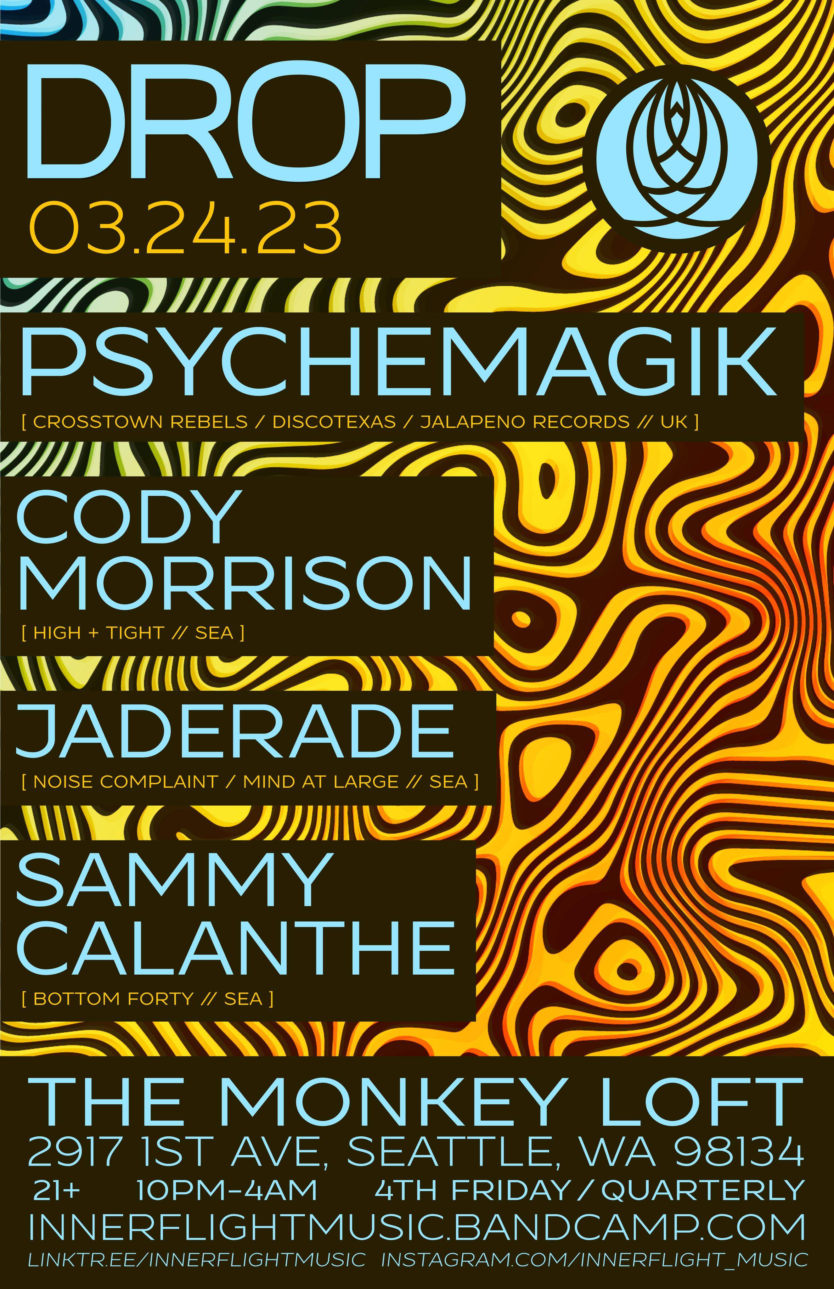 Innerflight » DROP: Psychemagik + CODY MORRISON + JADERADE + SAMMY ...