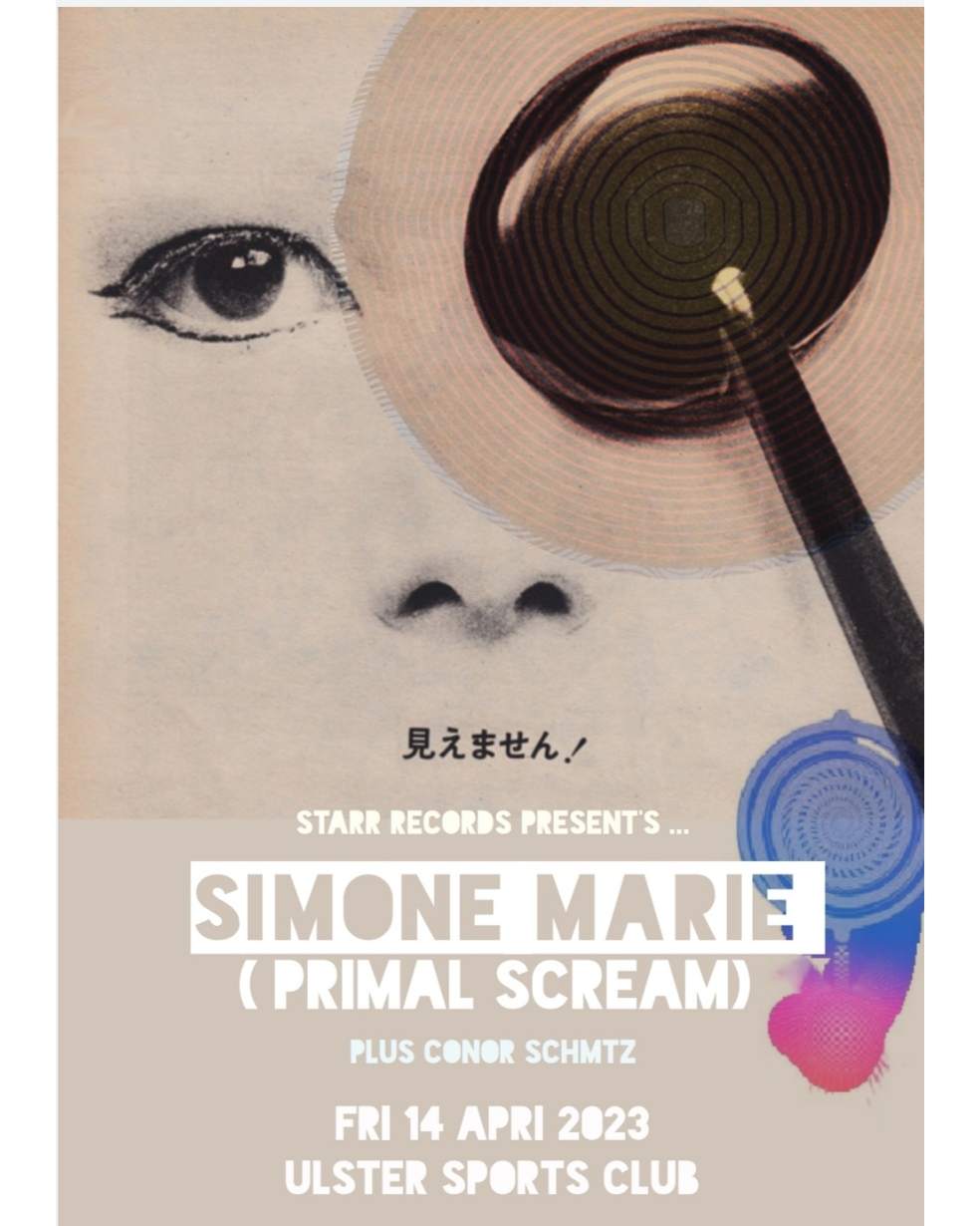 Starr Records presents.. Simone Marie (Primal Scream) at The Ulster ...
