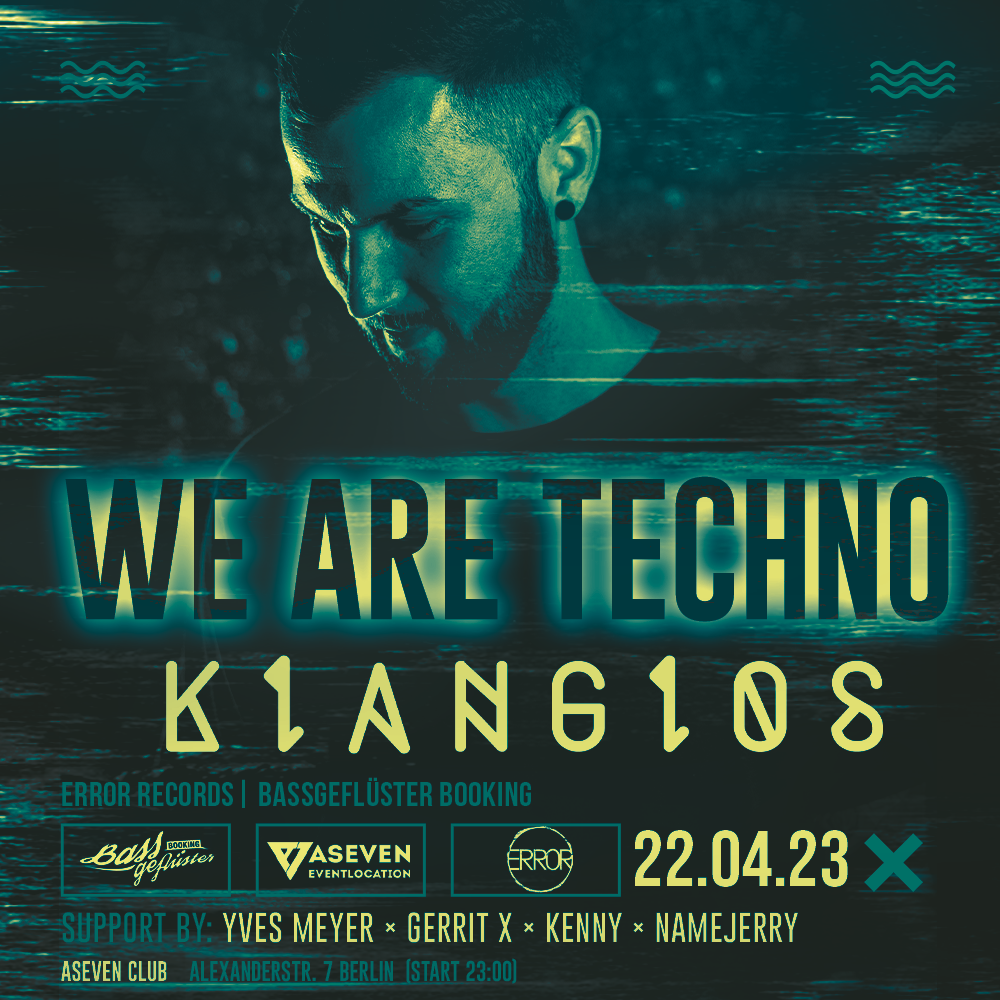 WE ARE TECHNO with Klanglos at ASeven, Berlin