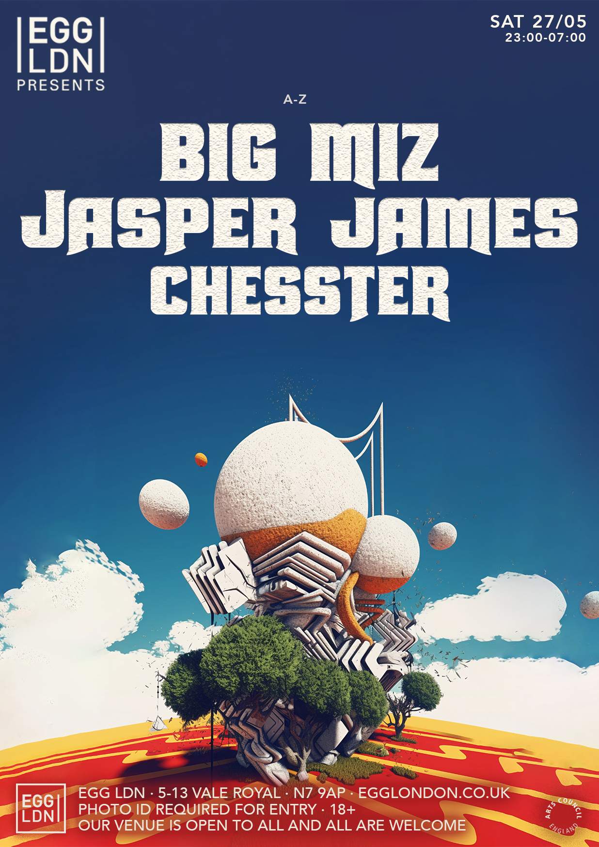 Egg LDN Pres: Big Miz, Jasper James, Chesster en Egg London, London