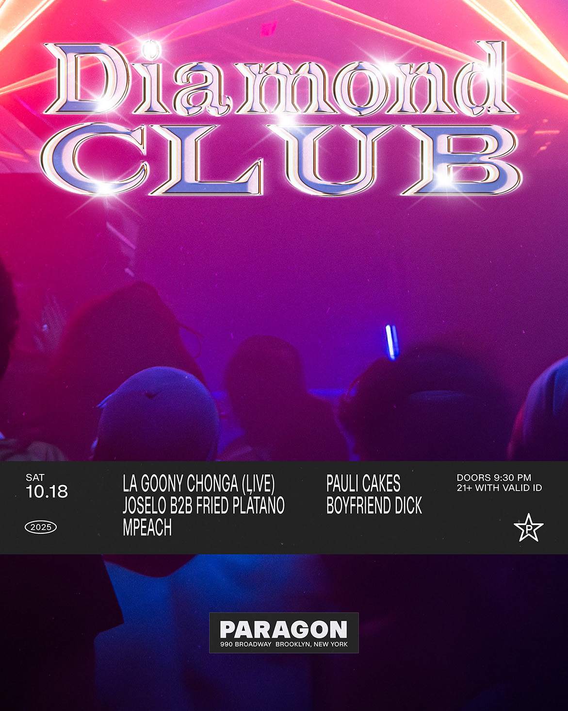Diamond CLUB: La Goony Chonga, JOSELO b2b FRIED PLÁTANO, MPeach + Pauli ...