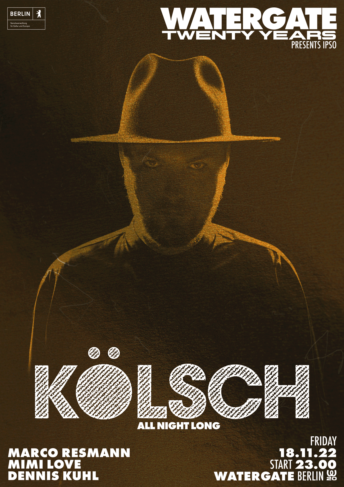 W20 YEARS PRESENTS: Kölsch, Marco Resmann, Mimi Love, Dennis Kuhl at ...