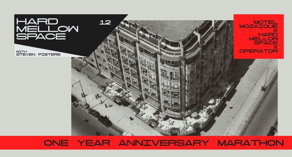 Hard Mellow Space x Operator x Momo 1 Year Anniversary Marathon at ...