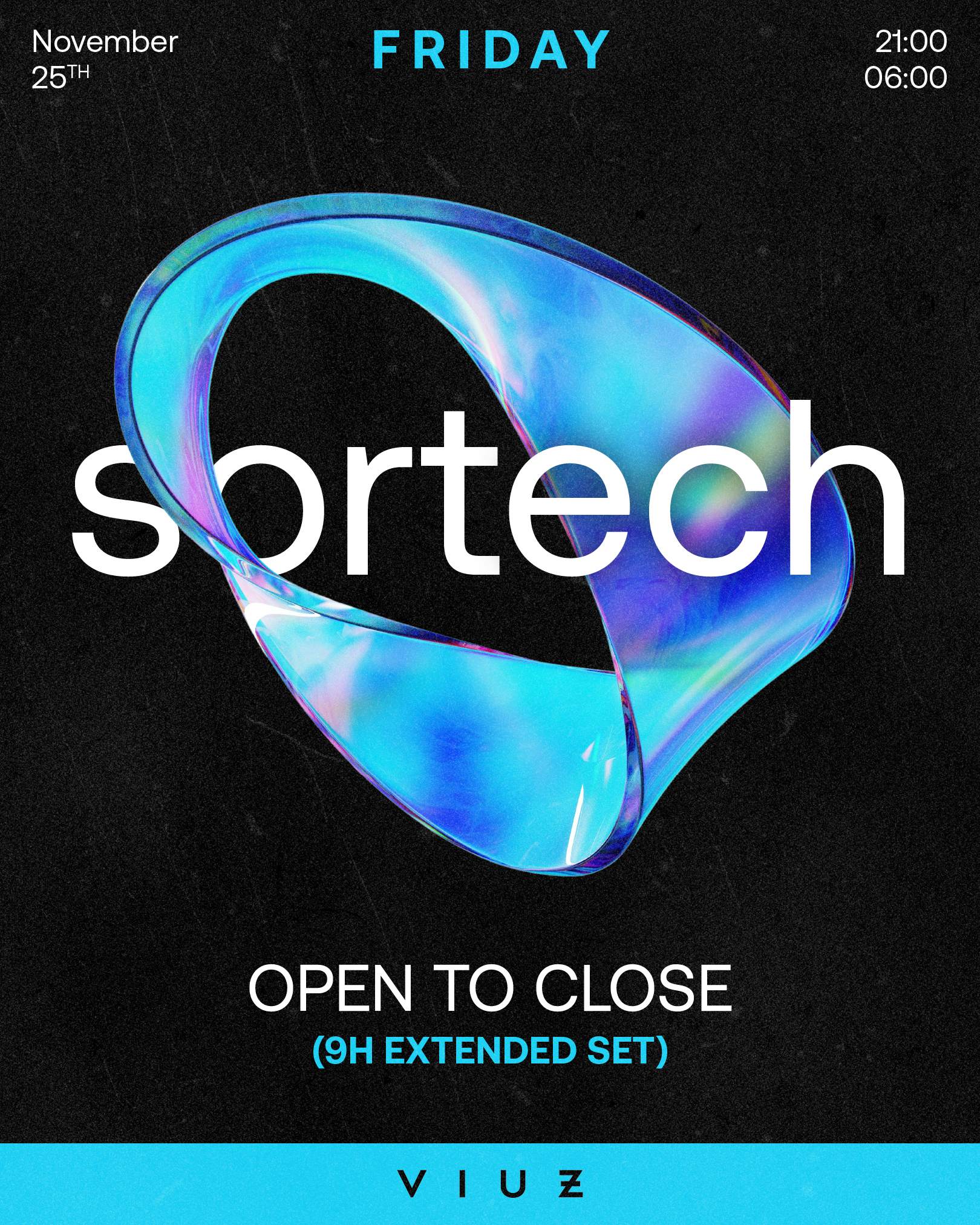 Sortech (open to close) at Viuz, Medellin
