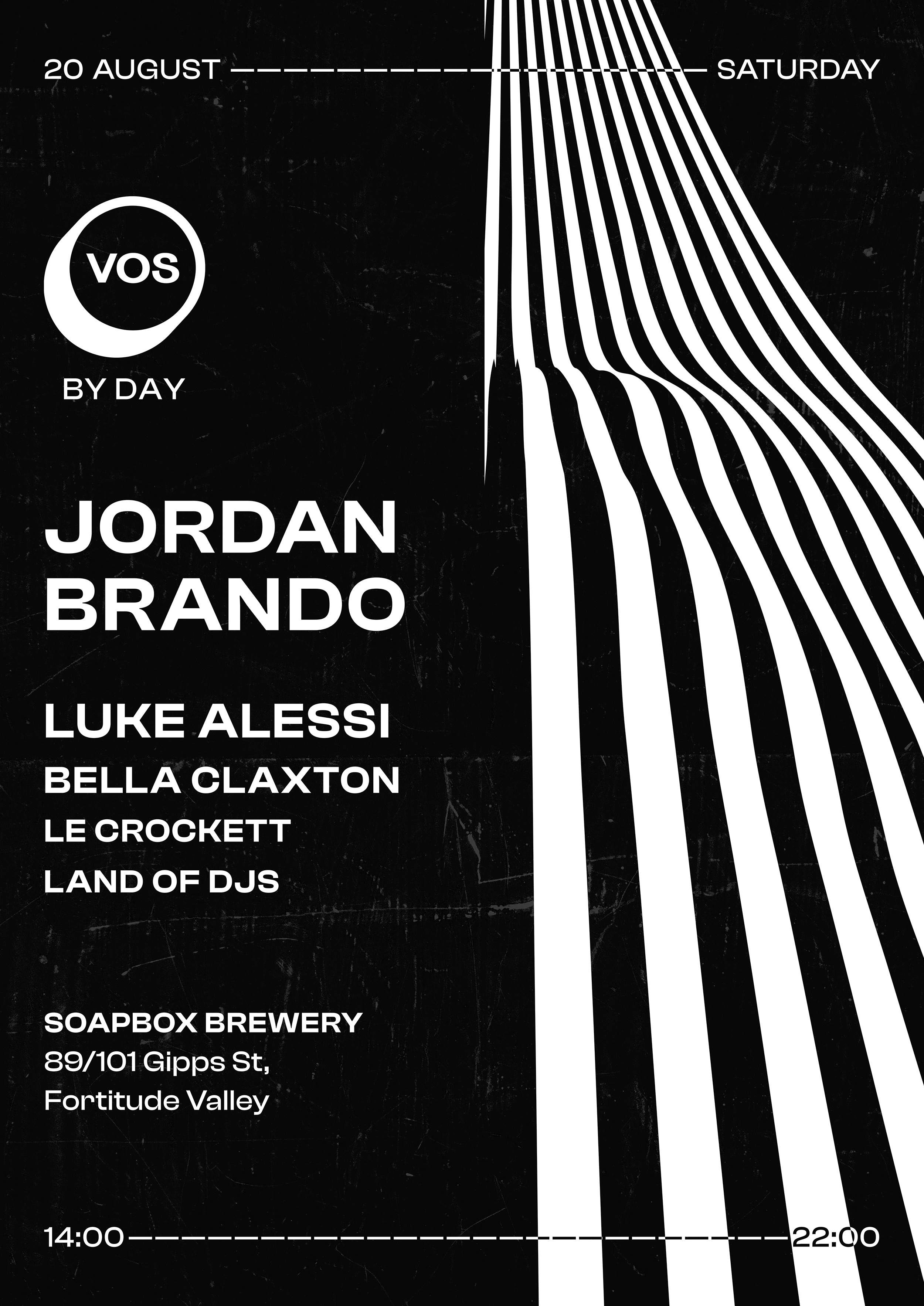 VOS By Day feat. Jordan Brando, Luke Alessi & Bella Claxton at TBA ...