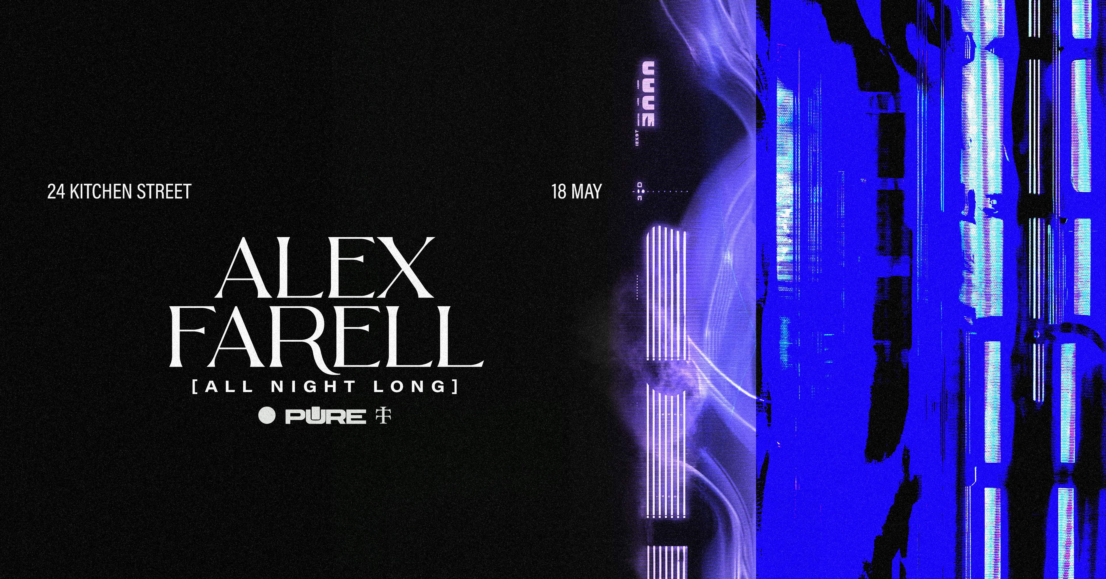 Alex Farell [All Night long] at 24 Kitchen Street, Liverpool · Tickets