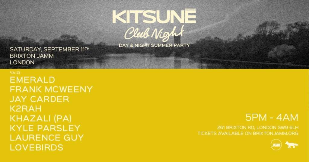 Kitsuné Club Night Day & Night Summer Party with Emerald, Khazali ...