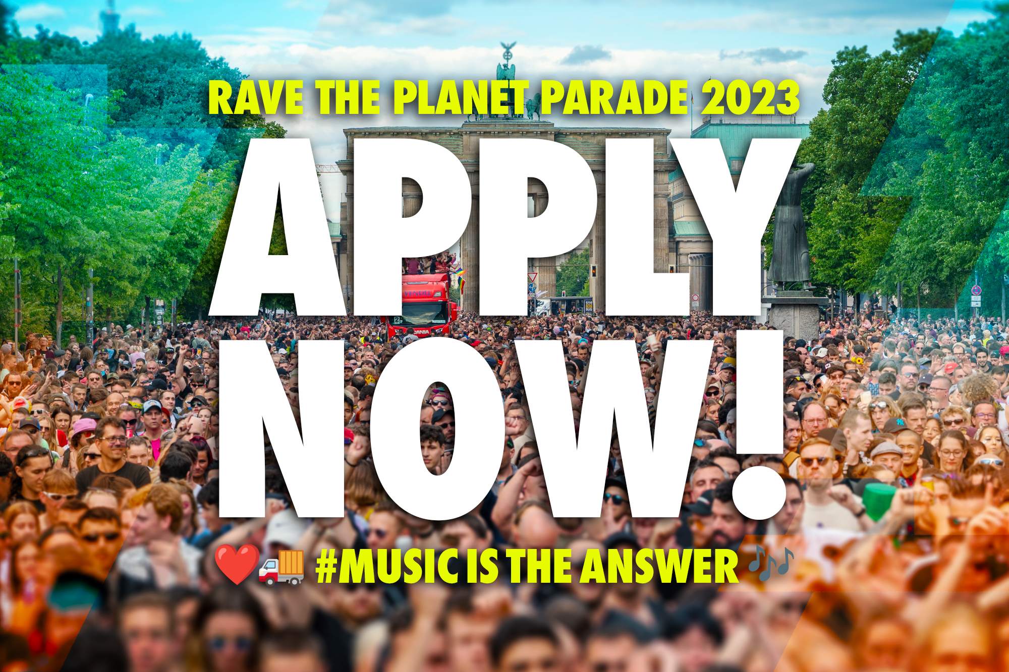 Rave The Planet Parade 2023 - MUSIC IS THE ANSWER at TBA - Berlin, Berlin