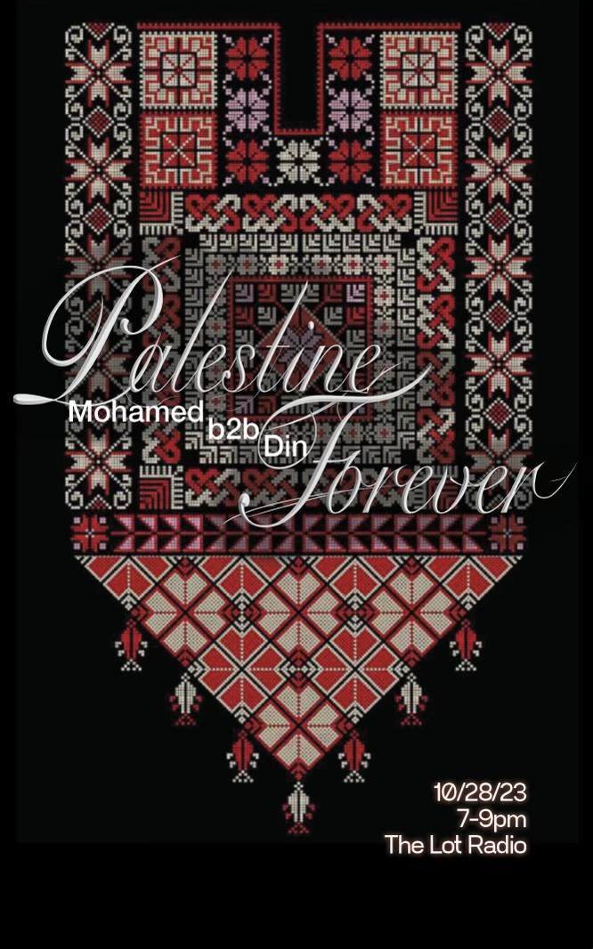 Palestine Forever: A Fundraiser for Humanitarian Aid at The Lot Radio ...