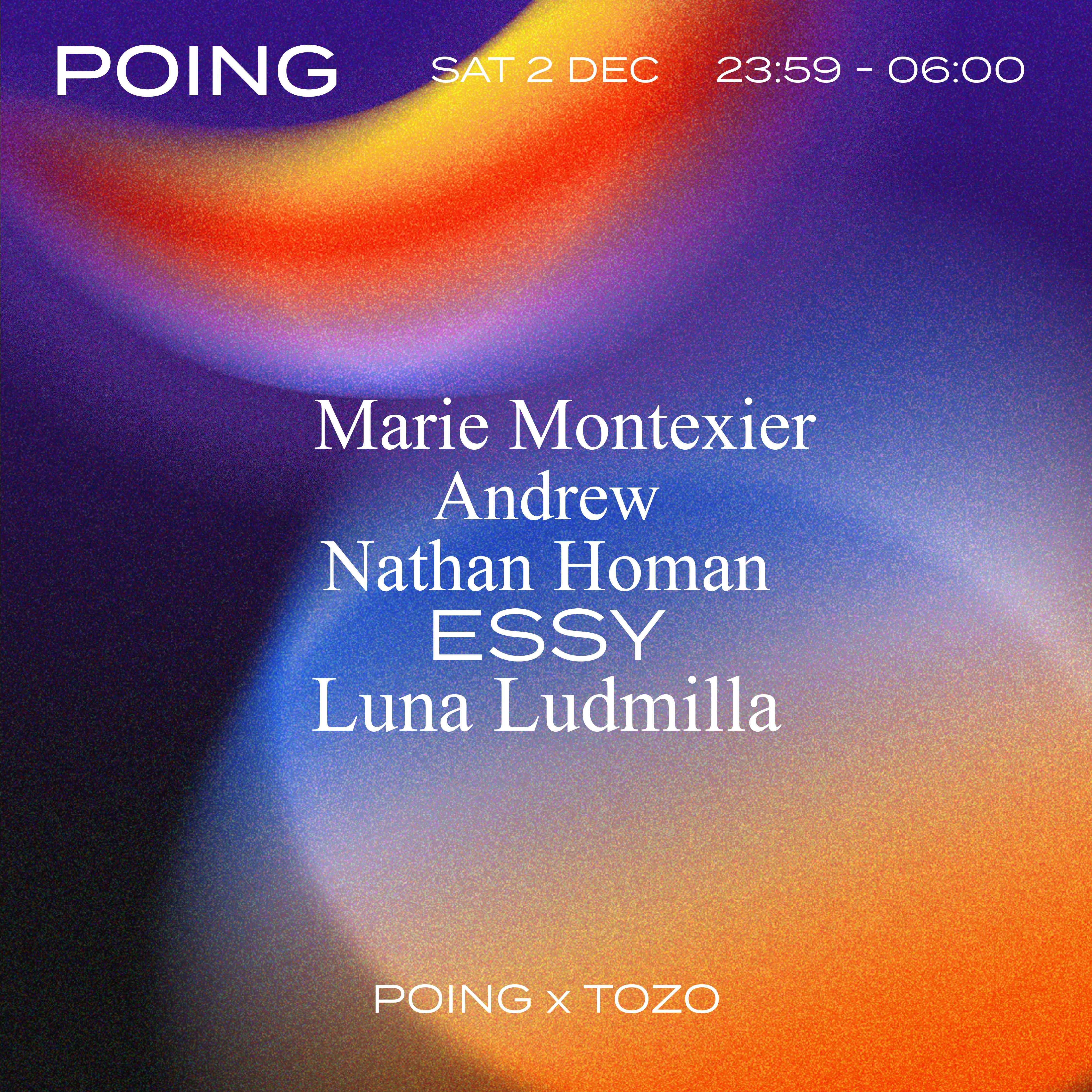 POING & TOZO: Marie Montexier / Nathan Homan / Luna Ludmila / Essy ...