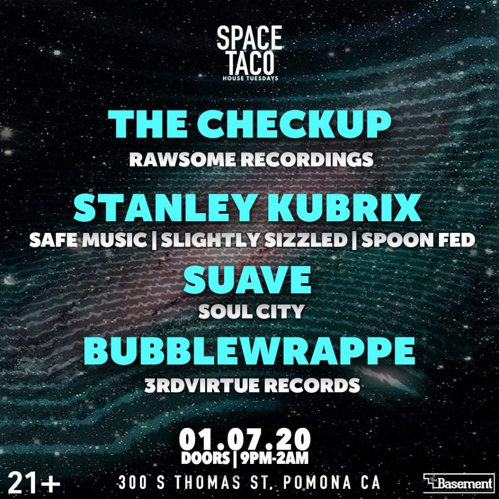 Space Taco House Tuesdays: The Checkup en The Basement, Pomona, Los Angeles