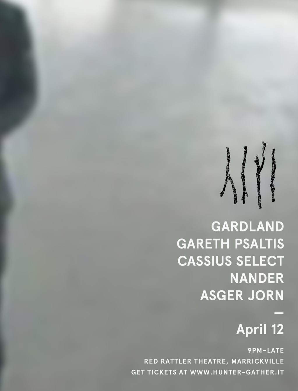 Hunter Gatherer presents Gardland, Gareth Psaltis, Cassius Select em ...