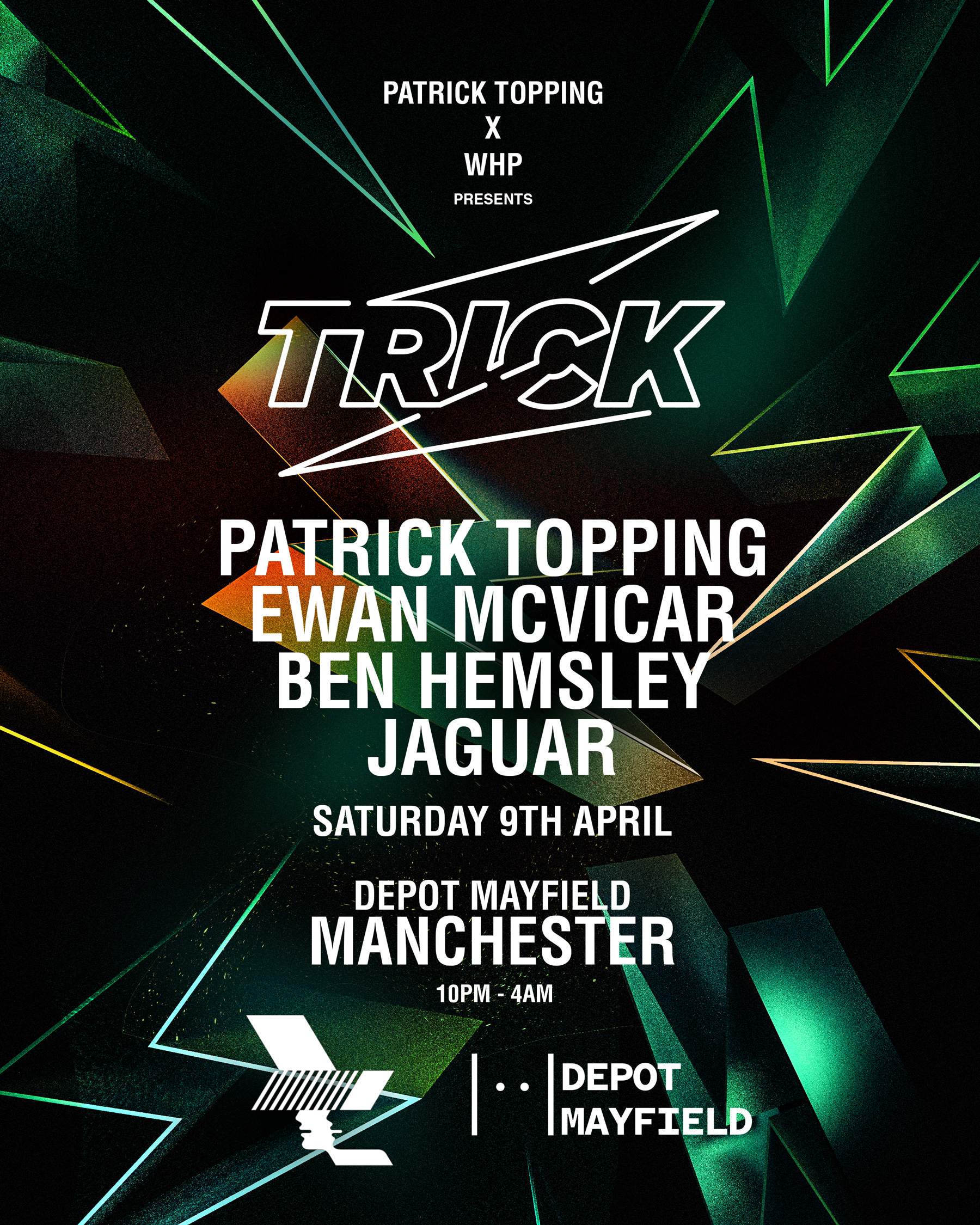 PATRICK TOPPING presents TRICK - MANCHESTER at Concourse at Depot ...