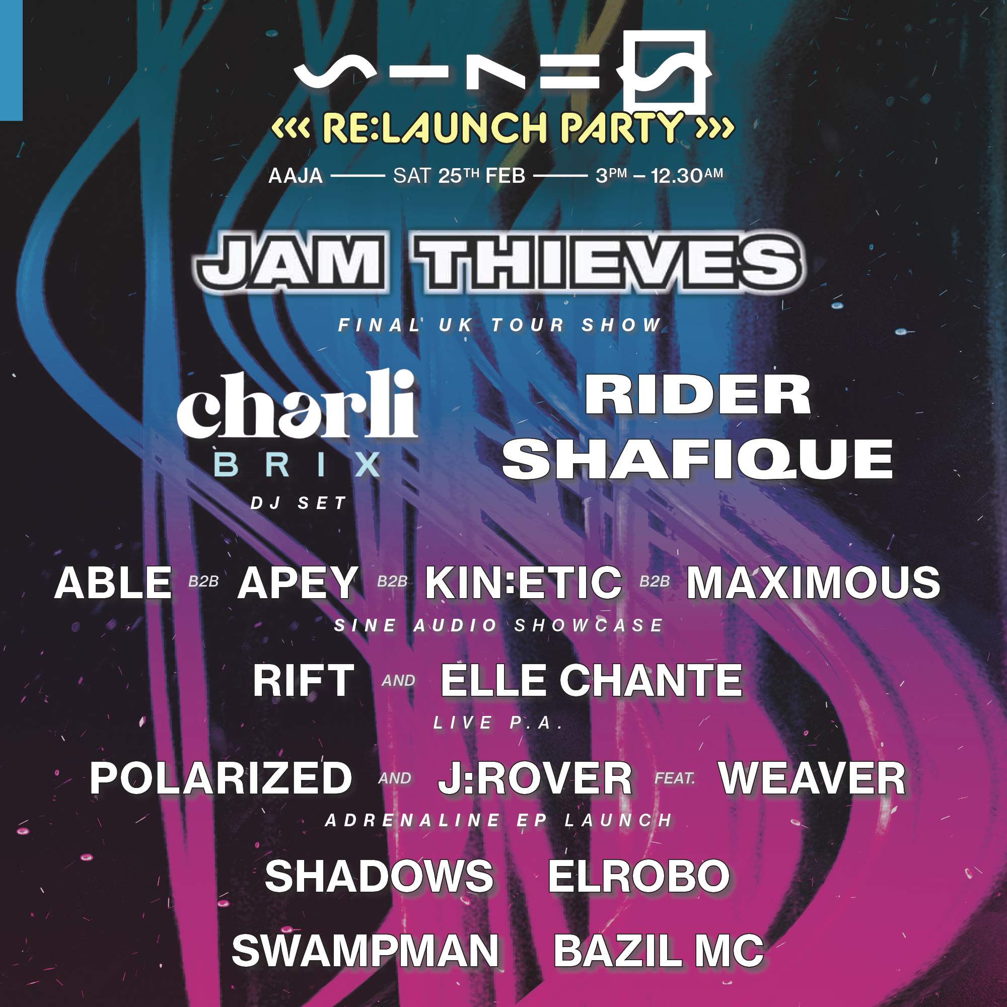 SINE Audio RE:LAUNCH Party with Jam Thieves, Charli Brix, Rider ...