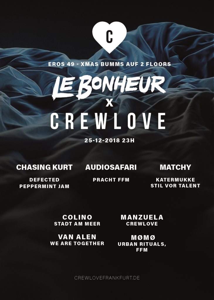 Le Bonheur X Crewlove - Im Eros49 at Eros_49, Frankfurt