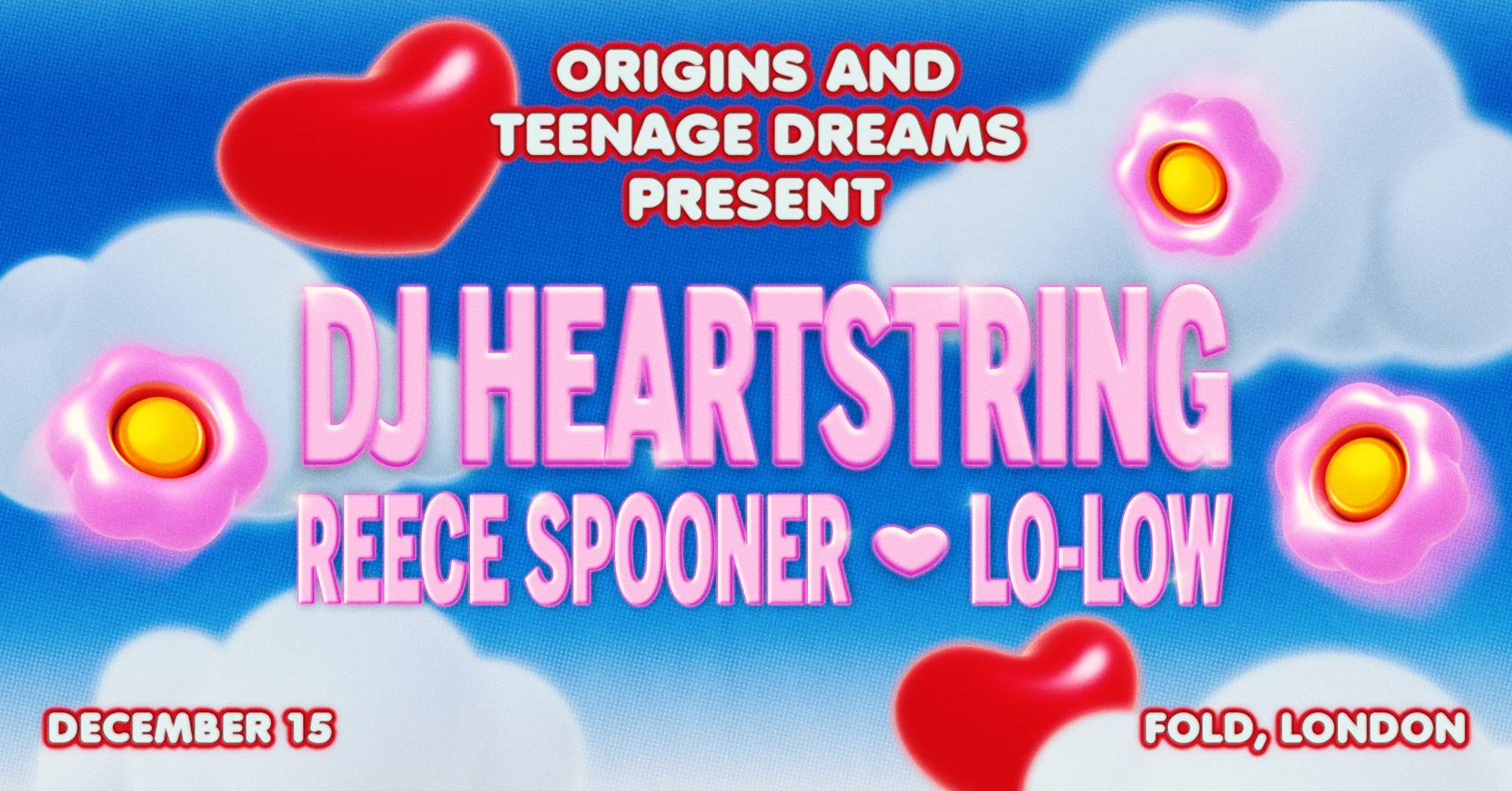 Origins x Teenage Dreams: DJ Heartstring, Reece Spooner & LO-LOW at ...