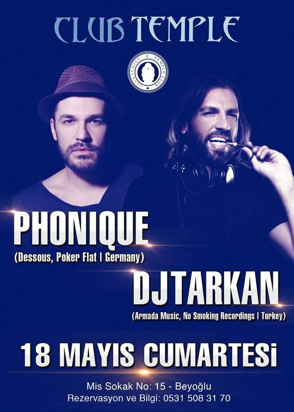 Phonique & Dj Tarkan bei Club Temple, Istanbul
