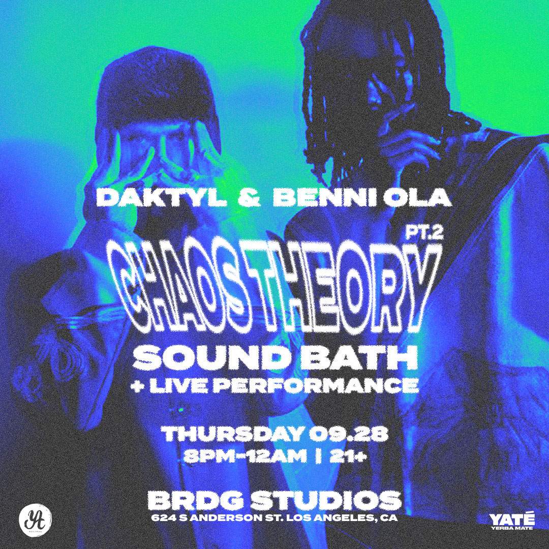 Chaos Theory Part II Sound Bath + Release Party at Brdg Studios, Los ...