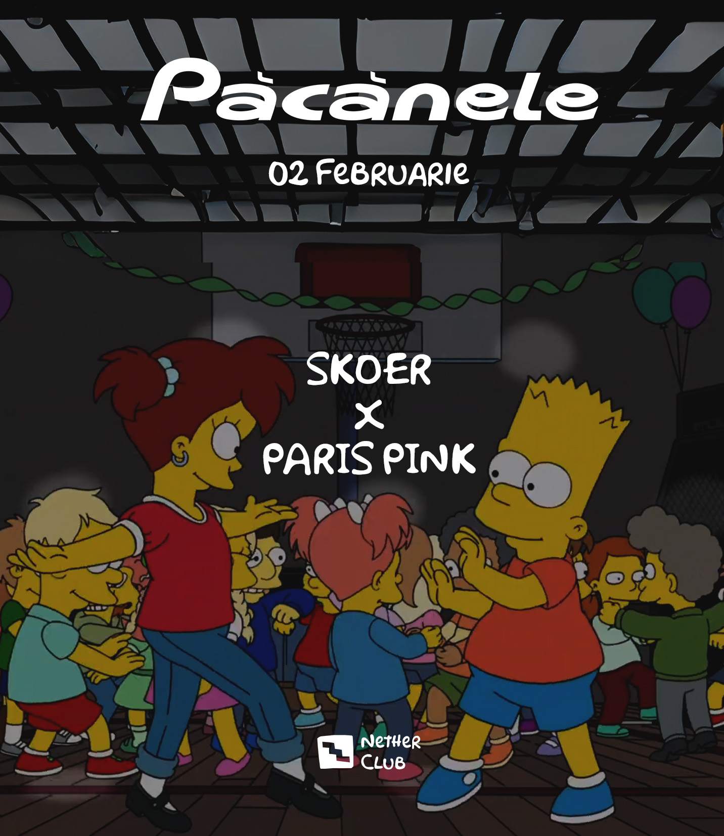 Pacanele Sound System w/ Skoer, PARIS PINK at Nether Club, Bucharest