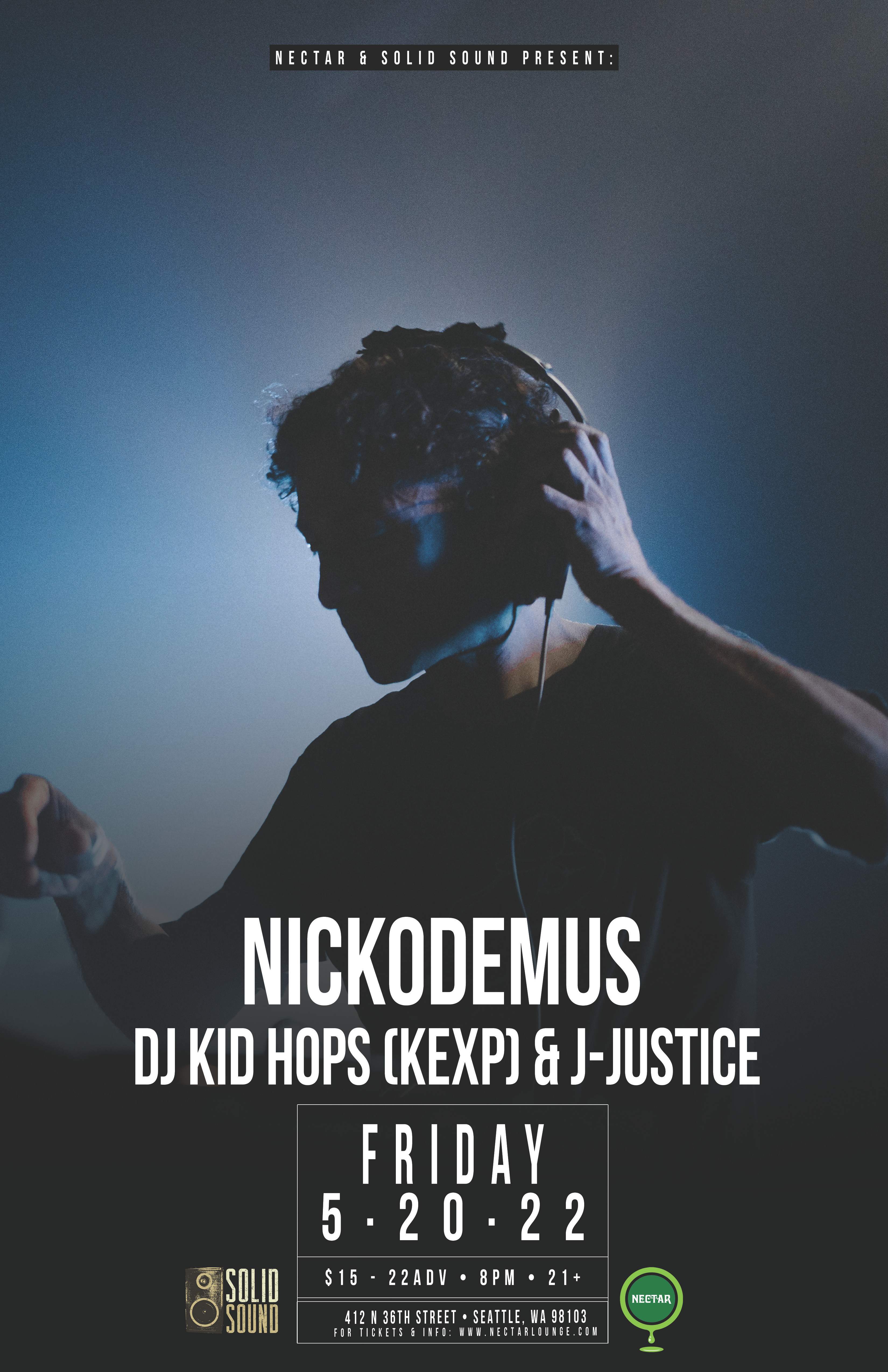 Nickodemus with Kid Hops & J-Justice at High Dive, Seattle
