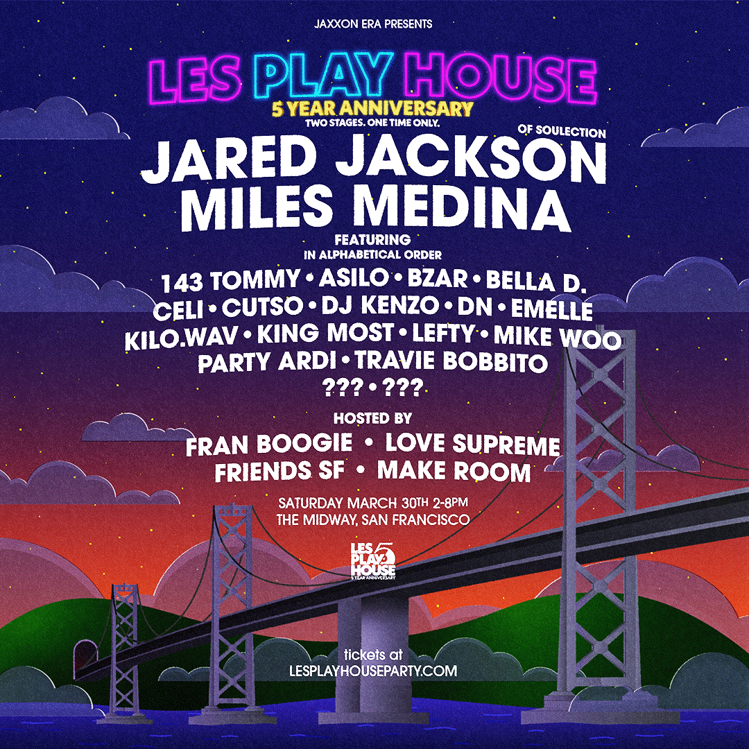 Les Play House 5 Year Anniversary with JARED JACKSON (SOULECTION ...