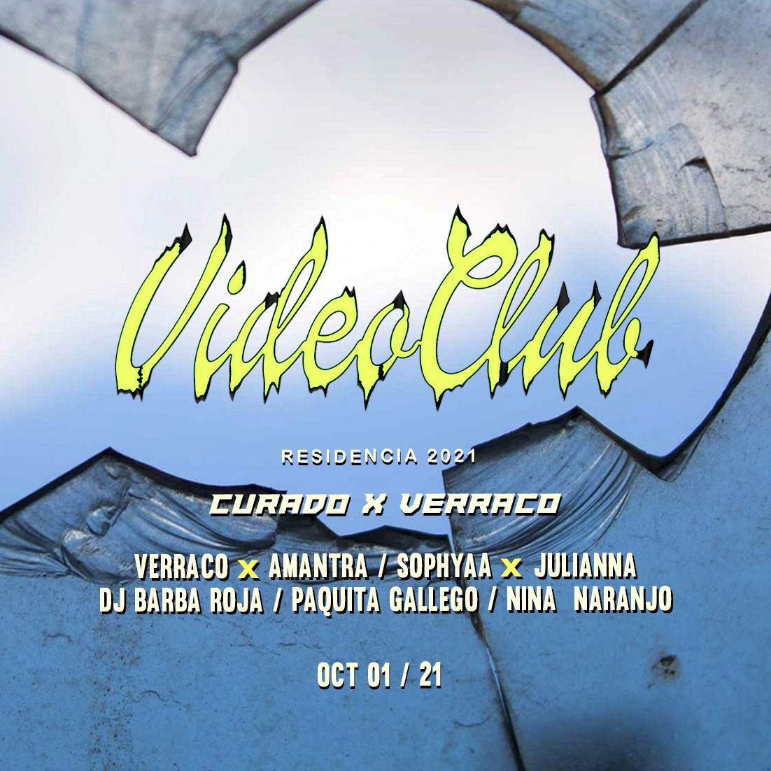 Verraco x AMANTRA / Sophyaa x Julianna / DJ Barba Roja en Video Club ...