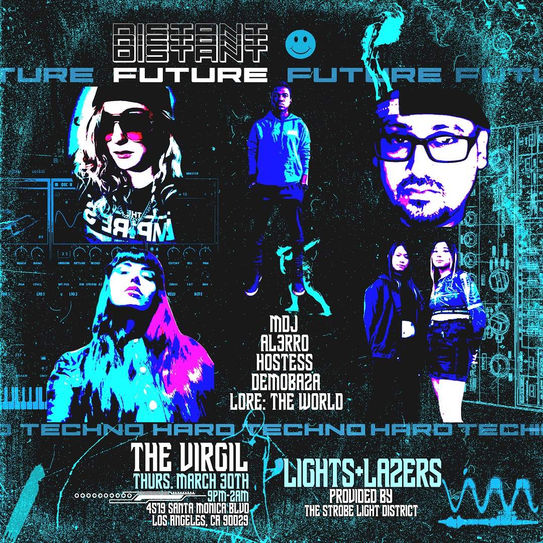 Distant Future (Hard Techno) at The Virgil, Los Angeles