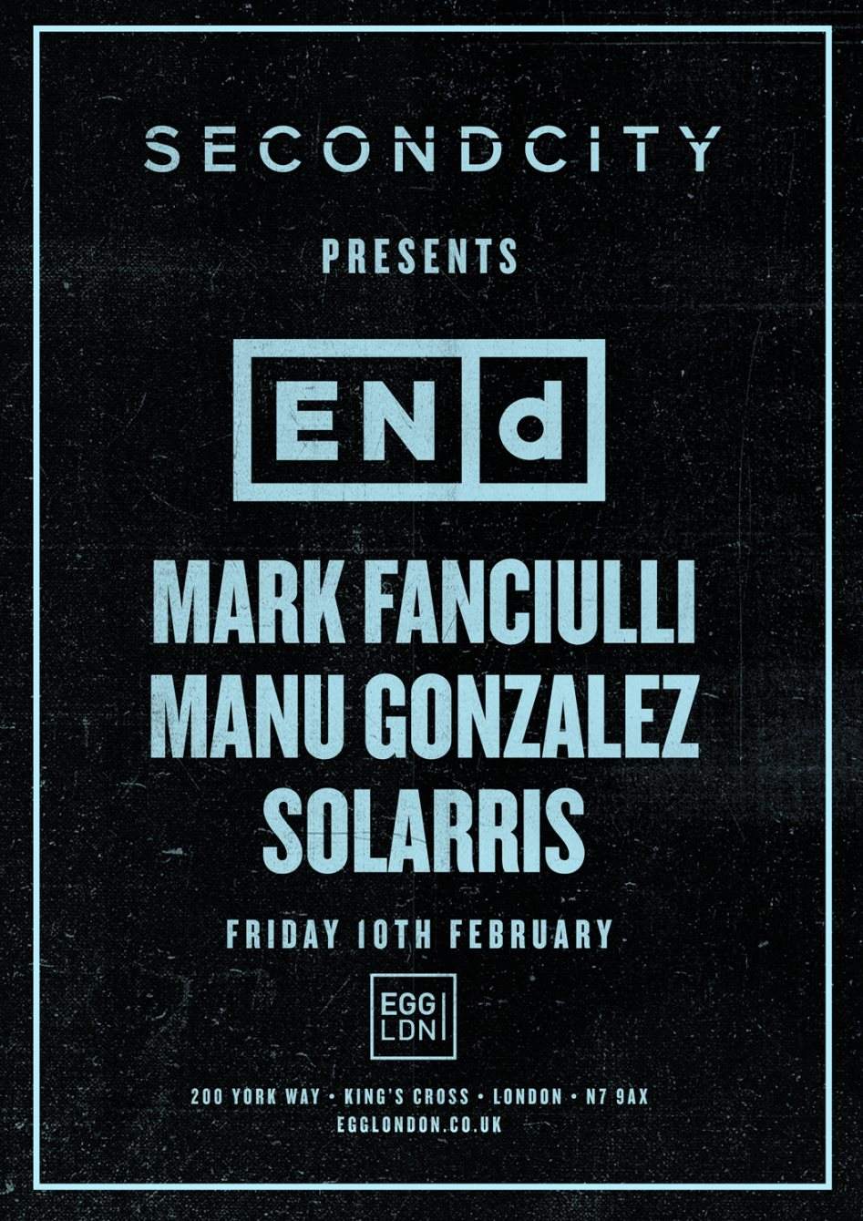 Secondcity presents The End: Mark Fanciulli, Manu Gonzalez & Solarris ...