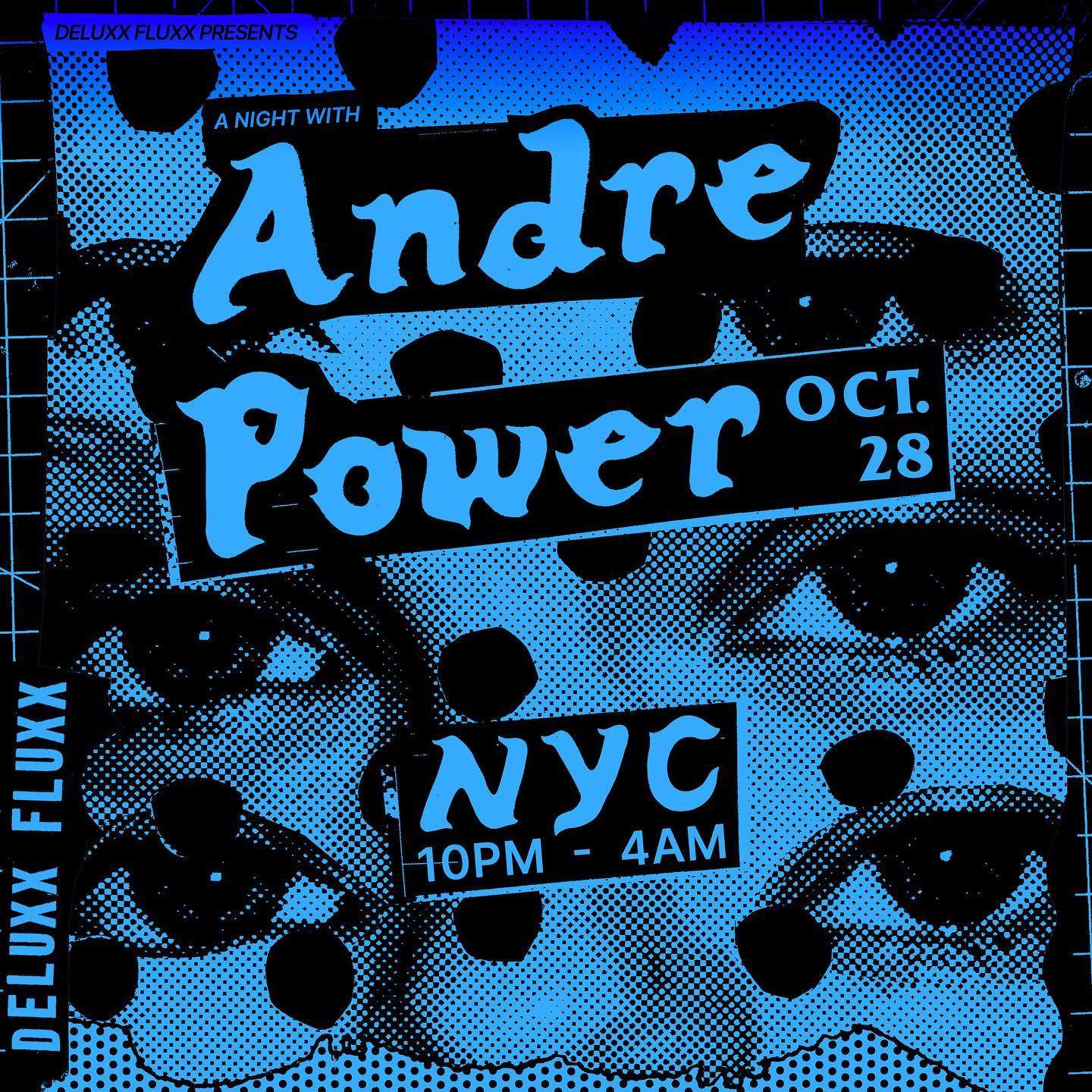 Andre Power at Deluxx Fluxx NYC, New York City