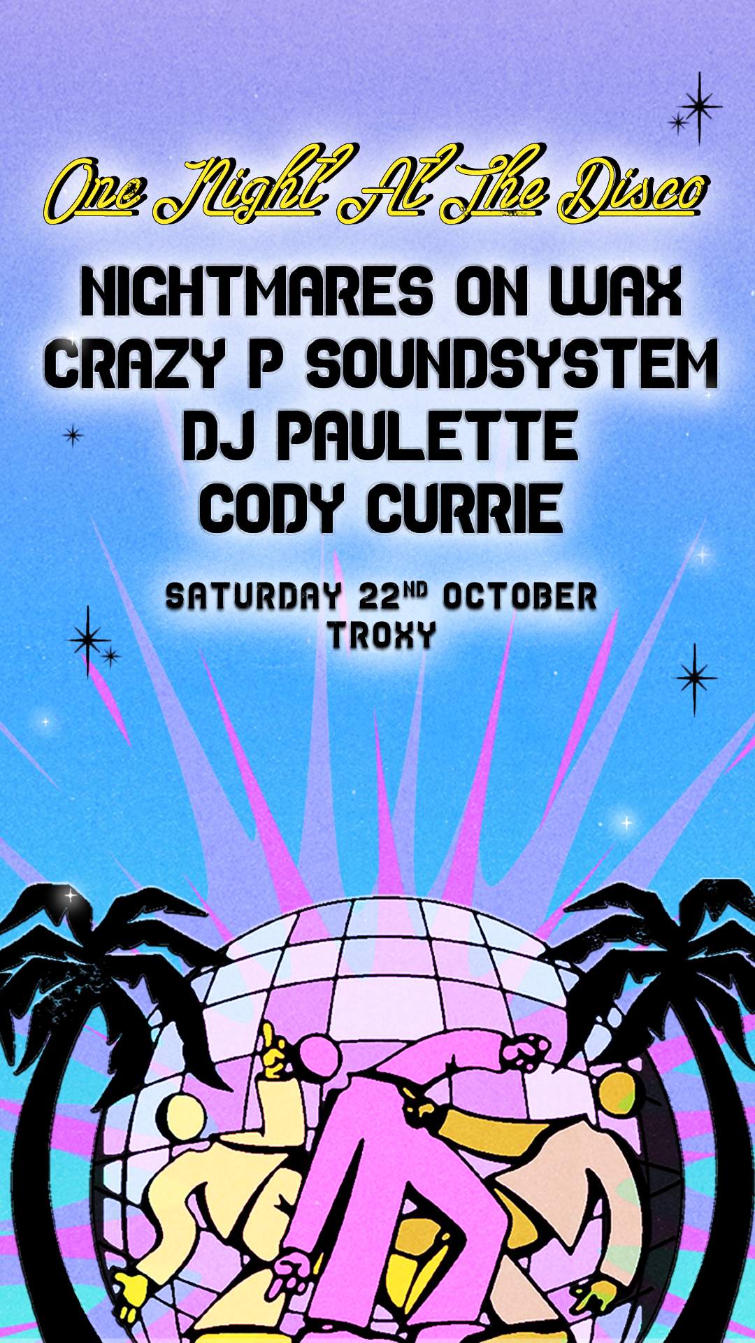 Nightmares on Wax, Crazy P Soundsystem, DJ Paulette, Cody Currie [One ...