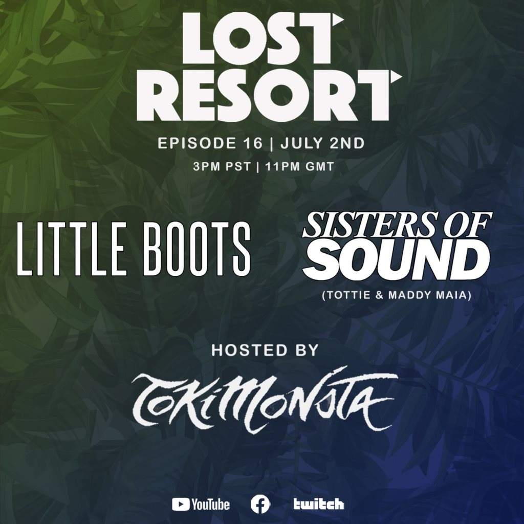 The Lost Resort Episode 16: Little Boots + Sisters of Sound bei Livestream, Streamland