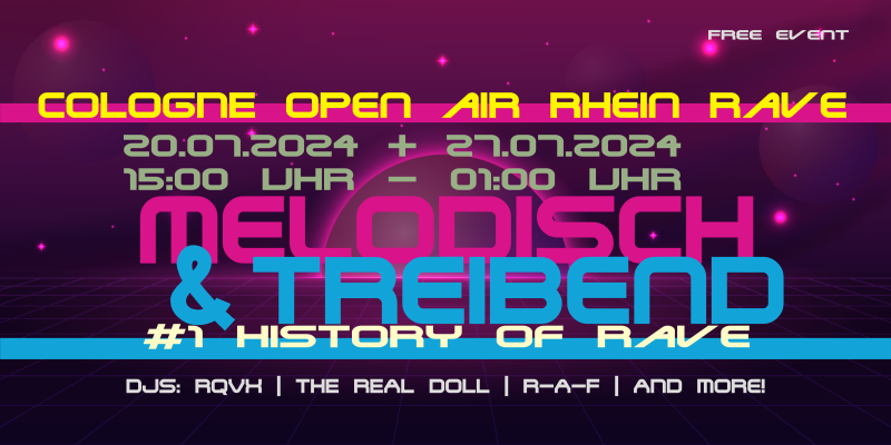 for free: melodisch&treibend Cologne Open Air Techno Rave 2024 at Siehe ...